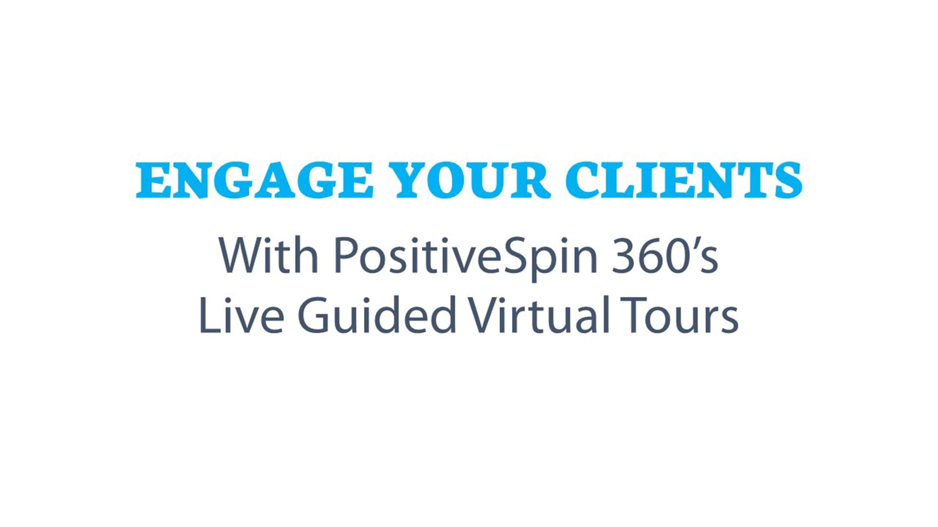 Live Guided Virtual Tours | PositiveSpin 360